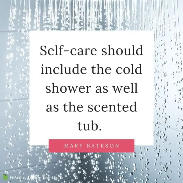 Teacher Self Care Quotes: Taking Care of You | Healthy Happy Teacher