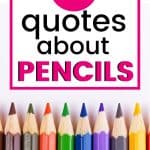 31 pencil quotes that teach us about life | Healthy, happy teacher